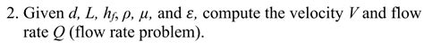 1 Develop A Computer Solver To Solve The Colebrook