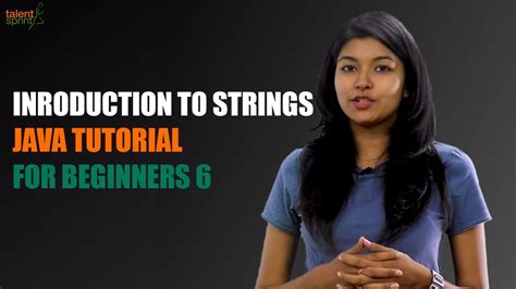 Introduction To Strings Java Tutorial For Beginners TalentSprint Coding Prep YouTube