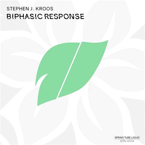 ‎biphasic Response By Stephen J Kroos On Apple Music