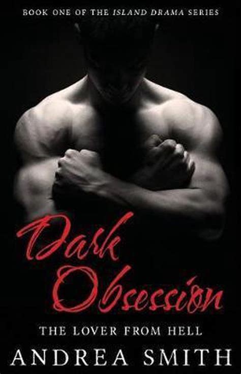 Island Drama Dark Obsession Andrea Smith 9781794553644 Boeken Bol