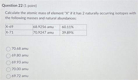 Solved Calculate The Atomic Mass Of Element X If It Has Chegg Com