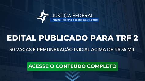 Trf 2 Edital Para Juiz Publicado Remuneração Inicial Acima De R 35