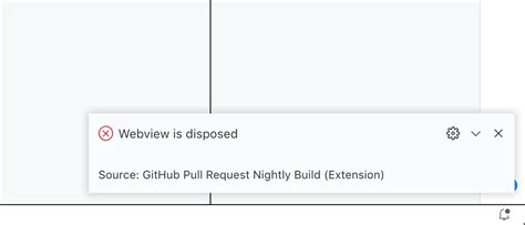 Webview Is Disposed Error Notification On Switching To A Branch Issue Microsoft