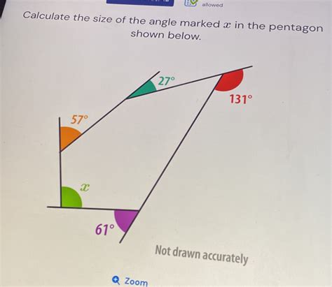 Solved Allowed Calculate The Size Of The Angle Marked X In The Pentagon Shown Below Drawn