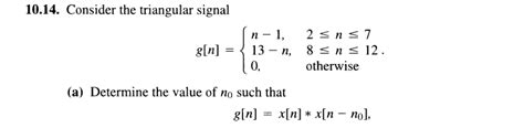 Solved Consider The Triangular Signal Chegg