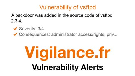 Vulnerability About Vsftpd Backdoor In Version 234 Vigilancefr