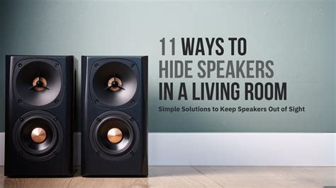 Practical Ways To Hide Speakers In A Living Room Sonic Nook