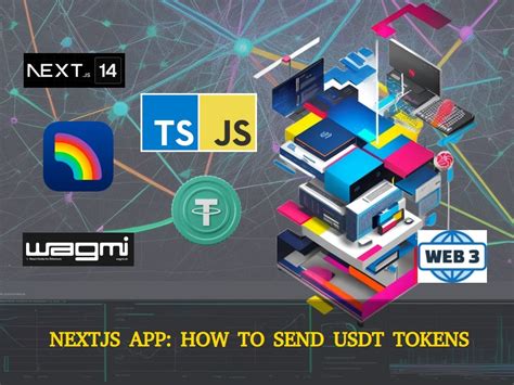Nextjs App How To Send Usdt Tokens Between Wallets By Mark Coinmonks Medium