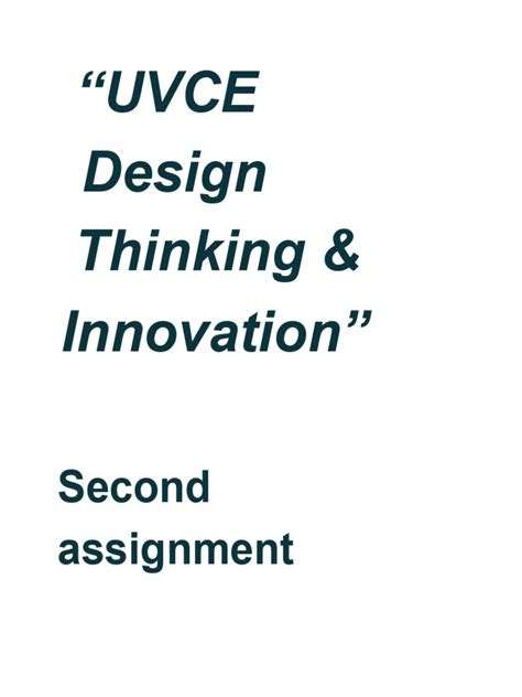 Uvce Design Thinking And Innovation Second Assignment 2 1 Pdf Cognition