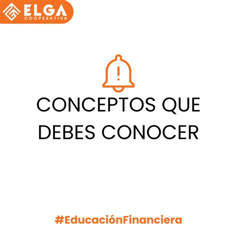 Conceptos Que Debes Conocer Cooperativa Elga