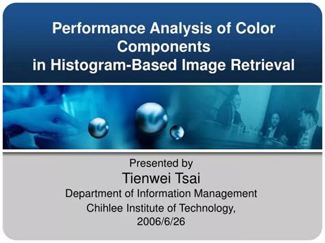 Ppt Performance Analysis Of Color Components In Histogram Based Image Retrieval Powerpoint