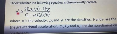 Solved Check Whether The Following Equation Is Dimensionally