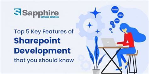 Top 5 Key Features Of Sharepoint Development That You Should Know Development Sharepoint