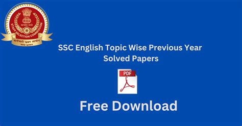 Ssc English Topic Wise Previous Year Solved Papers For Cgl Chsl Mts Gd Je Cpo Stenographer