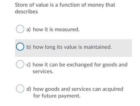 Solved Store Of Value Is A Function Of Money That Describes Chegg
