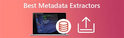 Top Metadata Extractors Online Offline And Even For Mobile