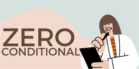 Zero Conditional Uses Examples Zero Conditional Uses Examples