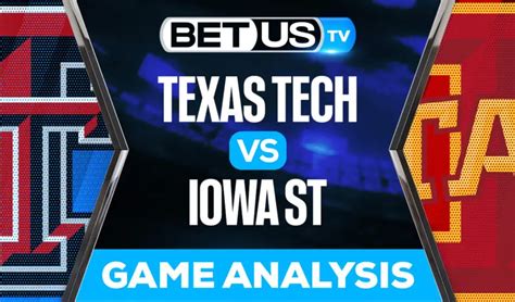 Texas Tech Vs Iowa State Predictions And Preview 11192022