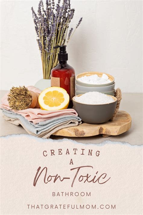5 Easy Steps To A Non Toxic Bathroom Oasis That Grateful Mom