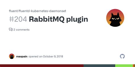 Rabbitmq Plugin · Issue 204 · Fluentfluentd Kubernetes Daemonset · Github