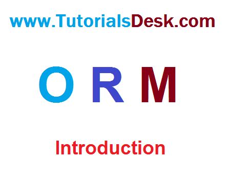 Object Relational Mapping Orm Tutorial Tutorialsdesk