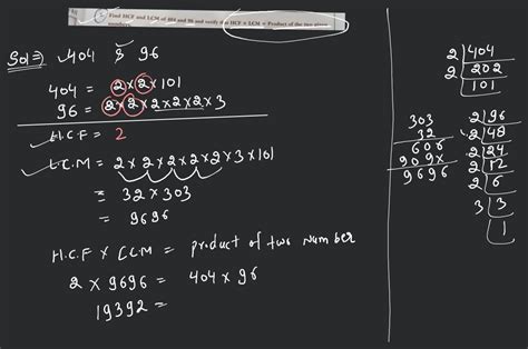 find hcf and lcm of 404 and 96 and verify that hcf times lcm product o