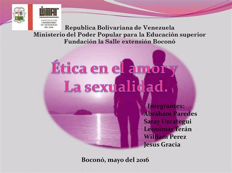 Etica En El Amor Y La Sexualidad Ppt