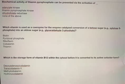 Biochemical Activity Of Thiamin Pyrophosphate Can Be