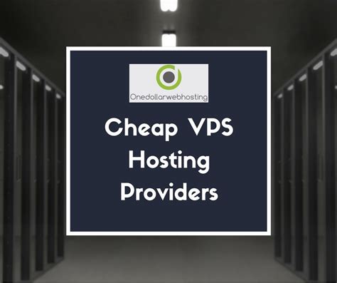 How To Choose Cheap Vps Hosting Providers For Your Business One