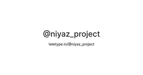Niyazproject — Teletype