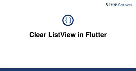 flutter clear listview catalog library