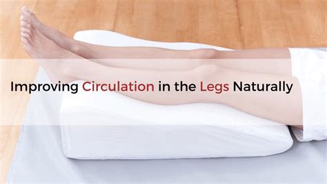 Improving Circulation In The Legs Naturally Modern Heart And Vascular