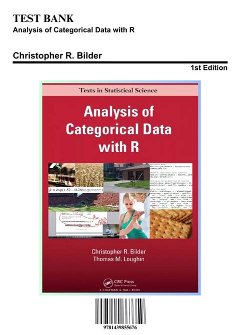 Solution Manual Analysis Of Categorical Data With R 1st Edition By Bilder Ch 1 6