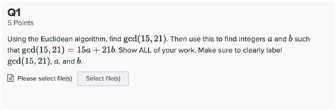Solved Q1 5 Points Using The Euclidean Algorithm Find