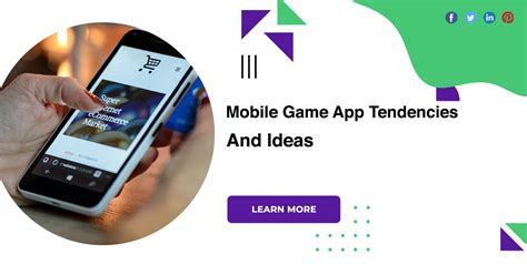 Mobile Game App Tendencies And Ideas