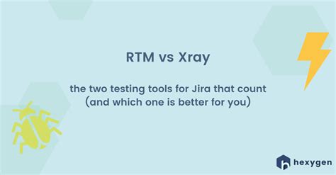 RTM For Jira Vs Xray The Two Testing Tools That Count