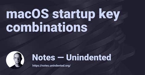 Macos Startup Key Combinations — Notes — Unindented