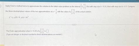 solved apply euler s method twice to approximate the