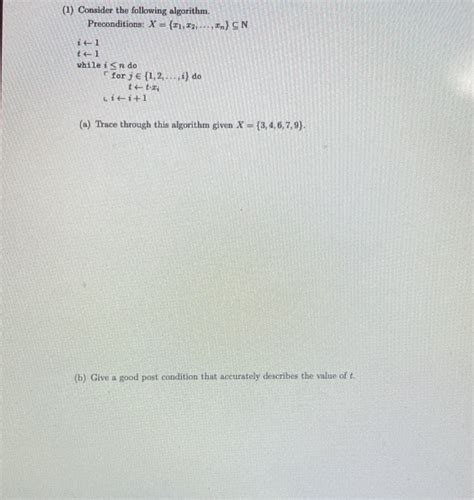 Solved 1 Consider The Following Algorithm Preconditions