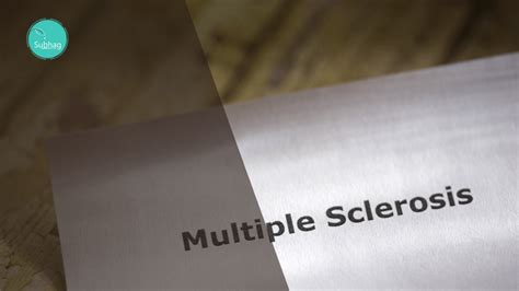 Understanding Multiple Sclerosis Causes And Prevention Subhag
