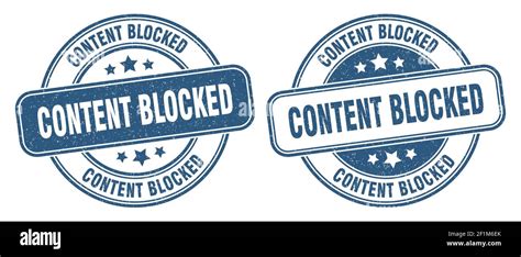 Content Blocked Stamp Content Blocked Sign Round Grunge Label Stock