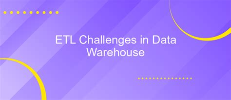 Etl Challenges In Data Warehouse Apix Drive