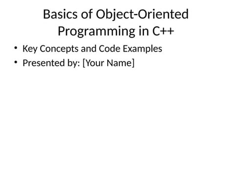 Basicsofobject Oriented Programmingincpppptx