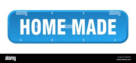 Home Made Button Home Made Square 3d Push Button Stock Vector Image