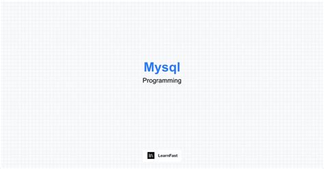 How To Learn Mysql Complete 2025 Guide Learnfast