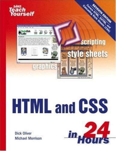 Sams Teach Yourself Html And Css In 24 Hours Michael Oliver Dic