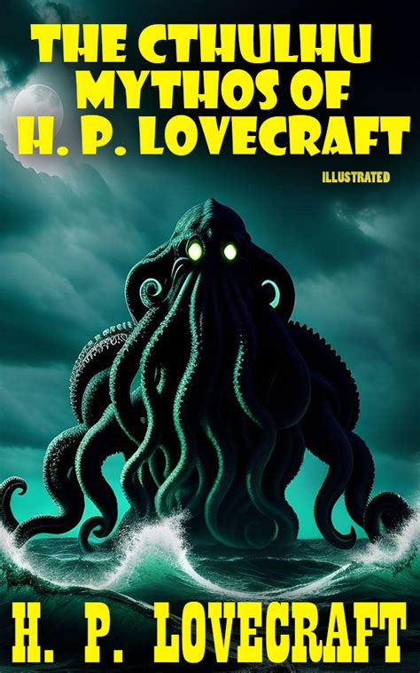 Электронная книга «The Cthulhu Mythos of H. P. Lovecraft. Illustrated ...