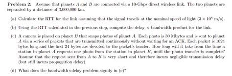 Solved Problem 2 Assume That Planets A And B Are Connected