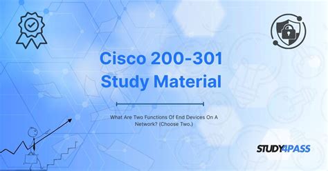 What Are Two Functions Of End Devices On A Network Choose Two