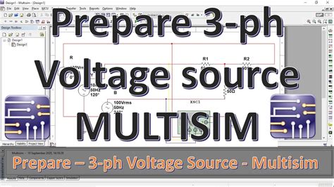 How To Prepare 3 Phase Voltage Source In Multisim Multisim Tutorial Mruduraj Youtube